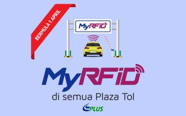 Lorong RFID PLUS diaktifkan sepenuhnya bermula 1 April 2020