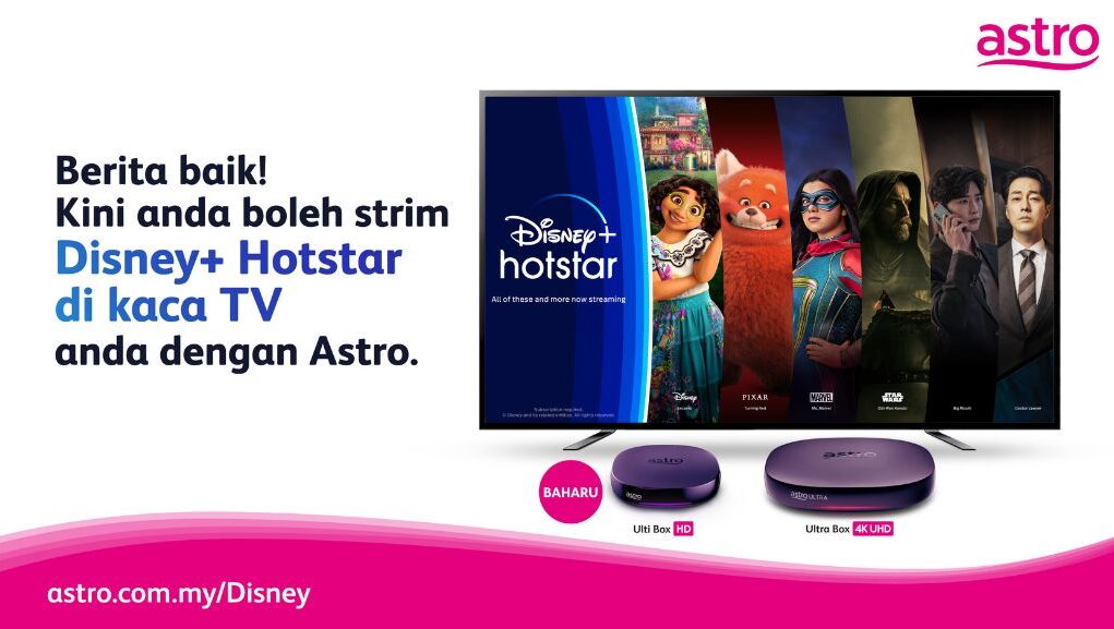 Astro Memperkenalkan Aplikasi Disney+ Hotstar di Ulti Box