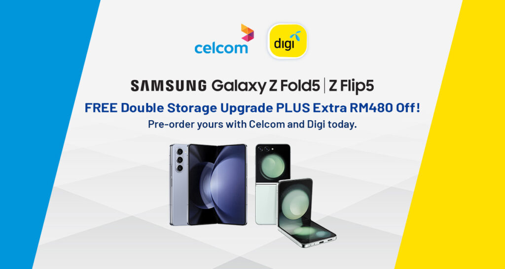CelcomDigi buka pra-tempahan Galaxy Z Fold 5 dan Galaxy Z Flip 5; Pelan ...