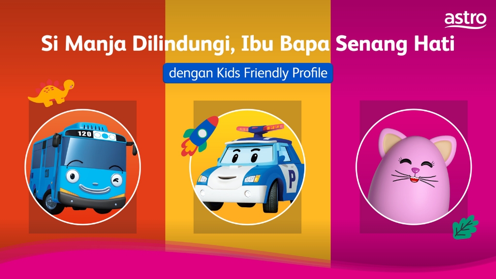 Astro Memperkenalkan Mod Kids Profile dan 2 Saluran Percuma Untuk Pelanggan